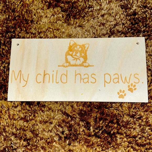 Handmade | Wall Decor | My Child Has Paws Wooden Sign | Poshmark